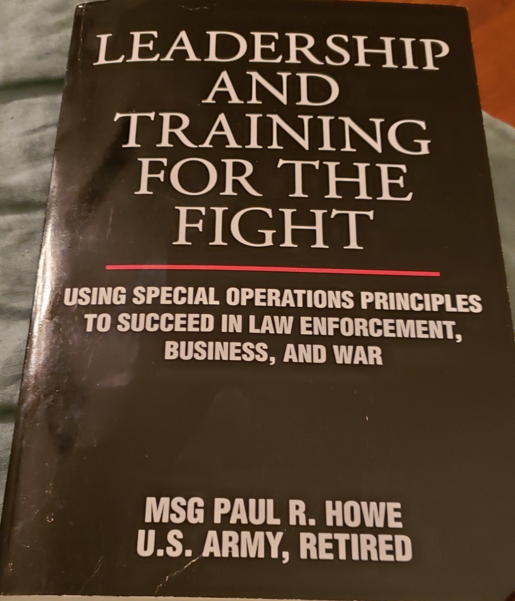 Book Review: Paul Howe’s Leadership and Training for the Fight – Gun ...